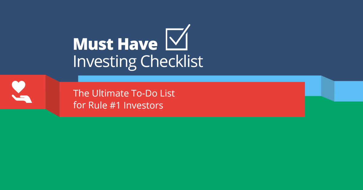 Investing Checklist - Tips for Investing | Rule One Investing