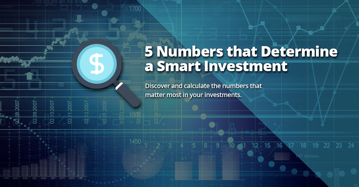 5 Numbers To Determine a Smart Investment | Rule #1 Investing